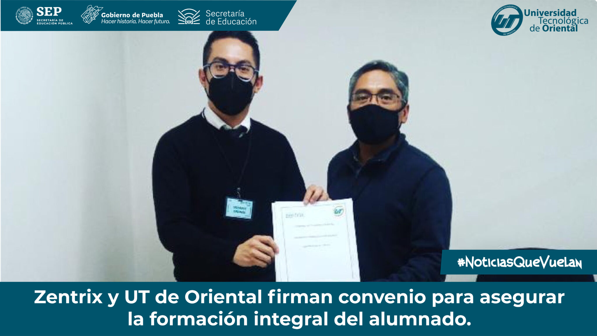 Zentrix y UT de Oriental firman convenio para asegurar la formación ...